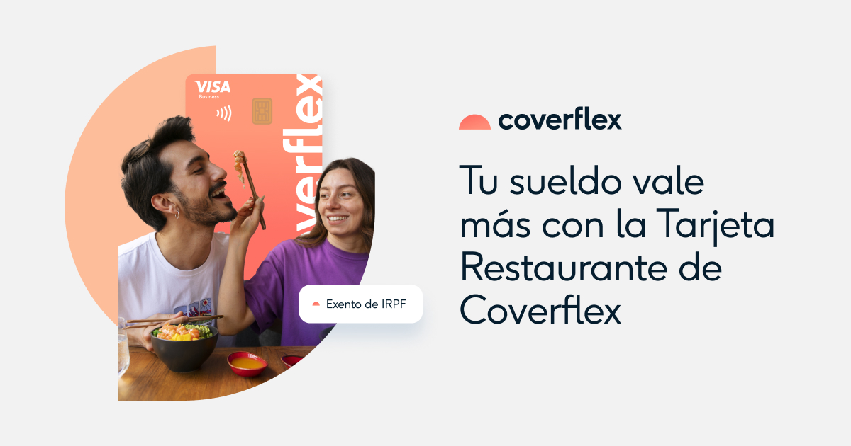 Ticket Restaurante formato Tarjeta 100% digital | Coverflex
